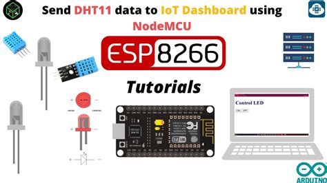 e p 10 send dht11 data to iot dashboard using nodemcu nodemcu
