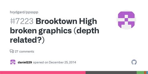 Brooktown High Broken Graphics Depth Related · Issue 7223