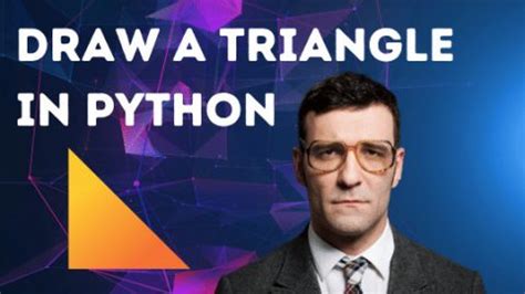 How To Draw A Triangle In Python Quick Guide