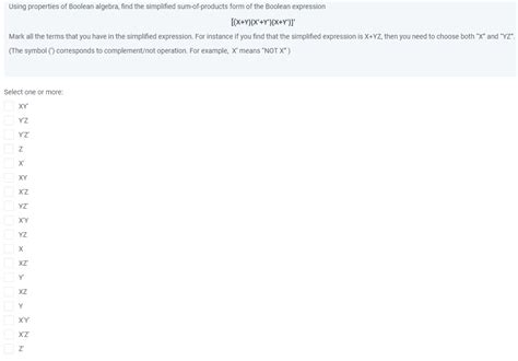 Solved Using Properties Of Boolean Algebra Find The