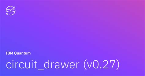 circuit drawer v0 27 ibm quantum documentation