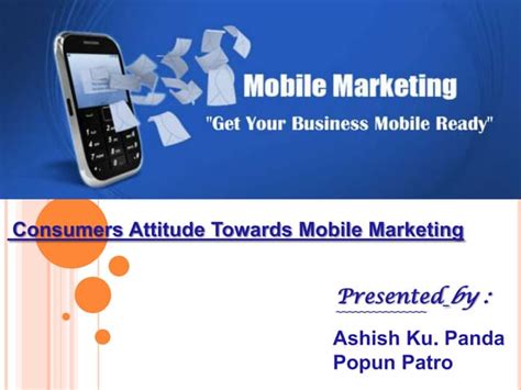Consumer Attitude Towards Mobile Marketing Pptx