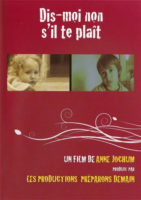 Dis Moi Non Sil Te Plait Préparons Demain