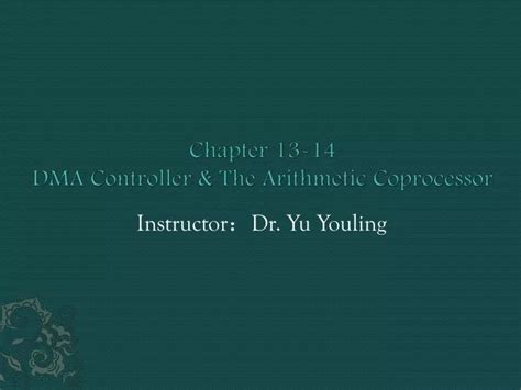 Ppt Chapter 13 14 Dma Controller And The Arithmetic Coprocessor Powerpoint Presentation Id4389466