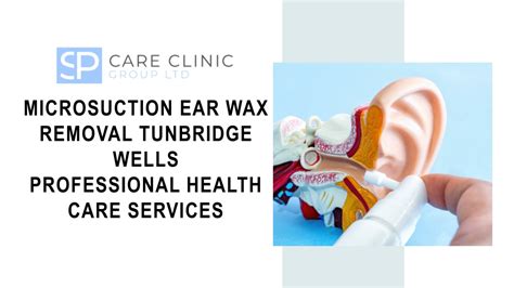 Ppt Microsuction Ear Wax Removal Tunbridge Wells Powerpoint