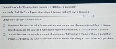 Solved Determine Whether The Underlined Number Is A Statistic Or A
