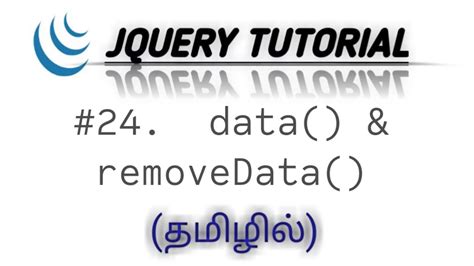 Jquery Data And Removedata Methods In Tamil Youtube