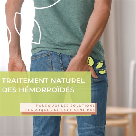 Les Meilleurs Traitements Naturels Pour Soulager Les Hémorroïdes