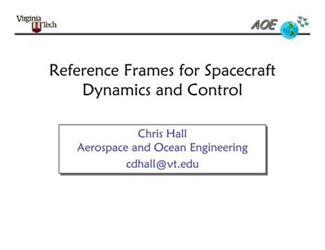 Reference Frames For Spacecraft Dynamics And Control