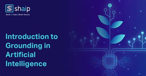 grounding ai 7 powerful strategies to build smarter more reliable language models