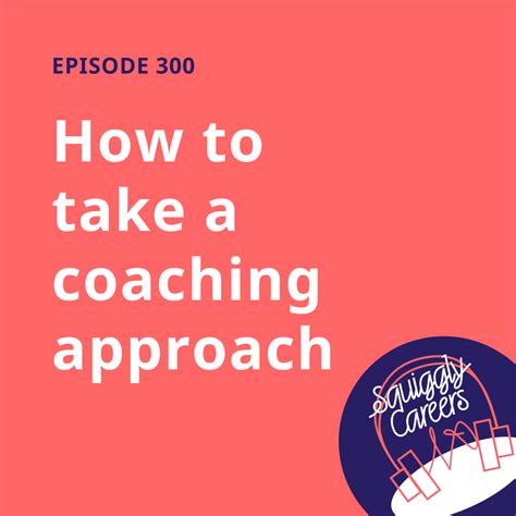 How To Take A Coaching Approach Amazing If