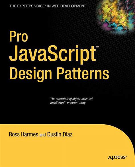 Experts Voice In Web Development Pro Javascript Design Patterns