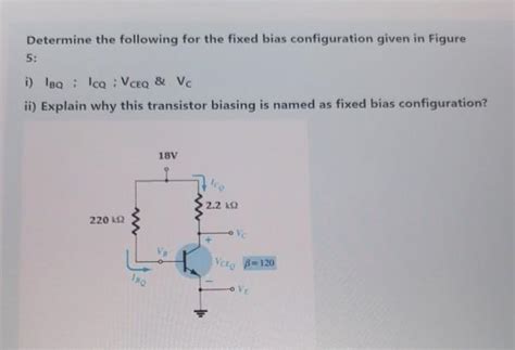 Solved Determine The Following For The Fixed Bias