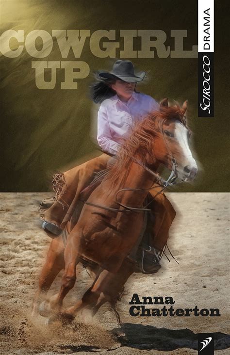 Cowgirl Up J Gordon Shillingford Publishing