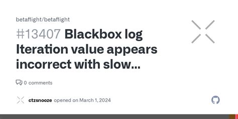 blackbox log iteration value appears incorrect with slow openlager