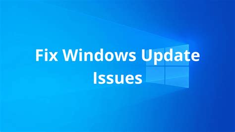 How To Fix Windows Update Issues On Windows 10 And Windows 11