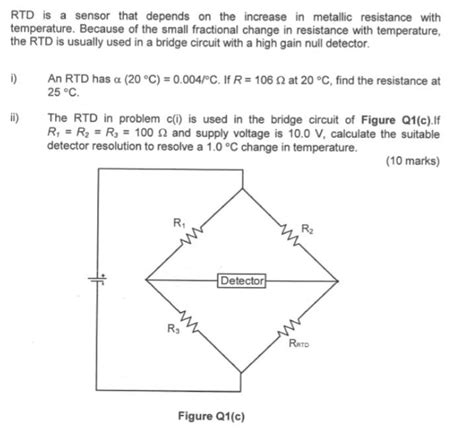 Solved RTD Is A Sensor That Depends On The Increase In Chegg