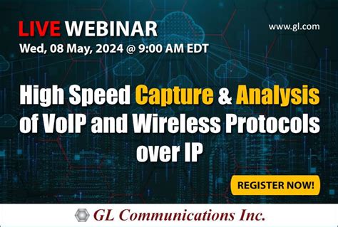 Gl Communications Inc On Linkedin Live Webinar High Speed Capture And Analysis Of Voip And
