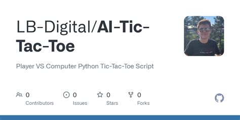 Github Lb Digitalai Tic Tac Toe Player Vs Computer Python Tic Tac Toe Script