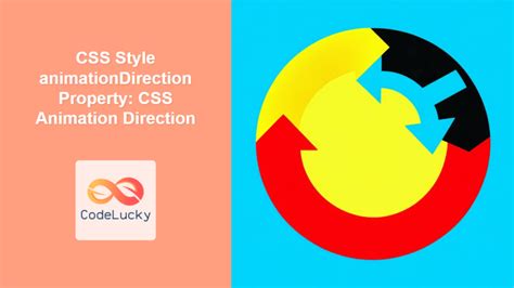 Css Animation Direction Master Normal Reverse Alternate Animation Control Codelucky