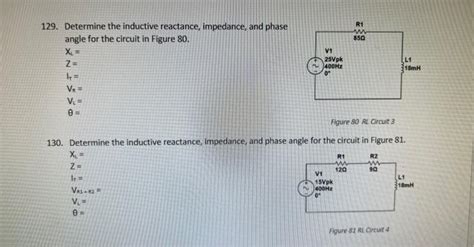 Solved Determine The Inductive Reactance Impedance And Chegg