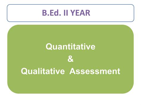 Quantitative And Qualitative Assessment Pptx