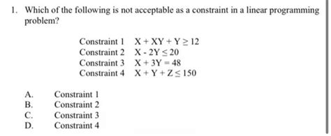 Solved Which Of The Following Is Not Acceptable As A