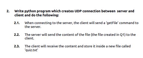 Solved 2 Write Python Program Which Creates Udp Connection