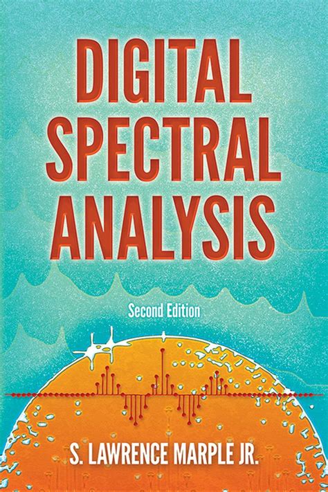 Digital Spectral Analysis Second Edition Dover Books On Electrical Engineering Paperback