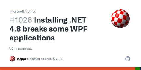 Installing NET 4 8 Breaks Some WPF Applications Issue 1026 Microsoft Dotnet GitHub