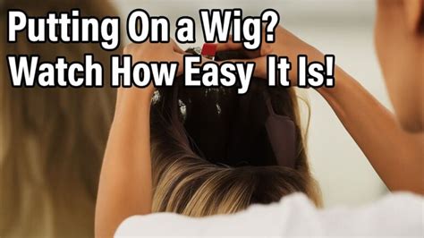 How To Put On A Wig A Step By Step Tutorial For Beginners