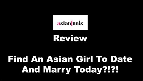Asian Feels Review Hookup And Marry Girls From Asia