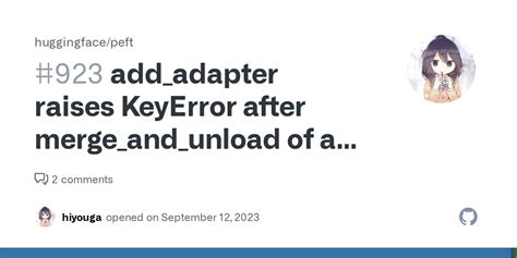 Addadapter Raises Keyerror After Mergeandunload Of A Lora Model