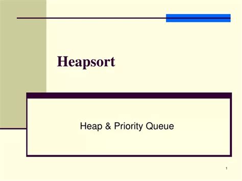Ppt Heapsort Powerpoint Presentation Free Download Id9586868