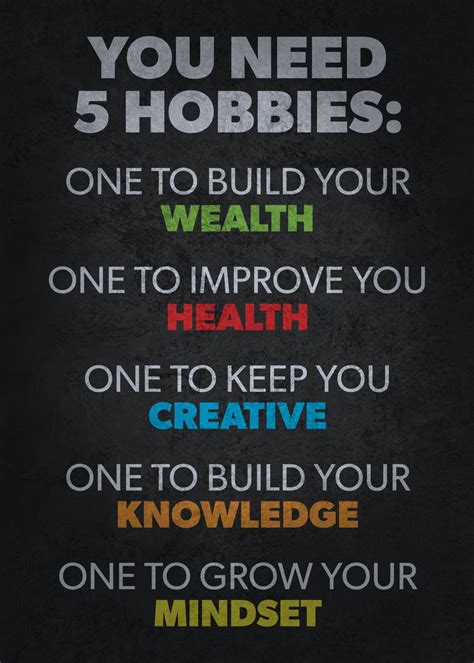 You Need Five Hobbies Poster Picture Metal Print Paint By CHAN