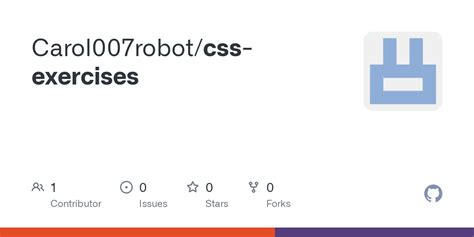 GitHub Carol Robot Css Exercises