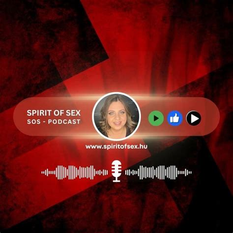 119 Be Vagyok Indulva Szexespirit Of Sex Sos Apple Podcasts