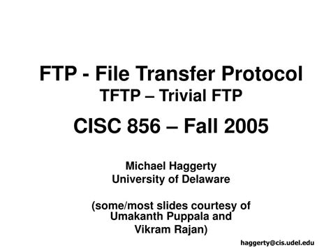 Ppt Ftp File Transfer Protocol Tftp Trivial Ftp Cisc 856 Fall