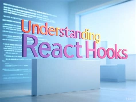 Understanding React Hooks In React There Are Six Common Hooks By Ogaga Akpolo Mar 2025