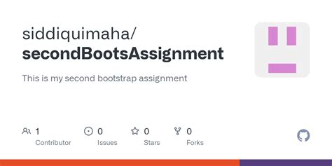 Github Siddiquimahasecondbootsassignment This Is My Second