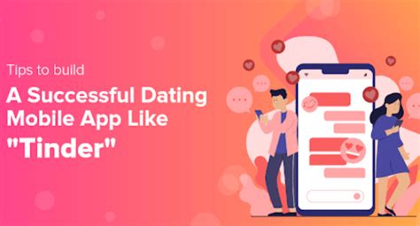 Tips To Build A Successful Dating Mobile App Like Tinder Kulfiycom