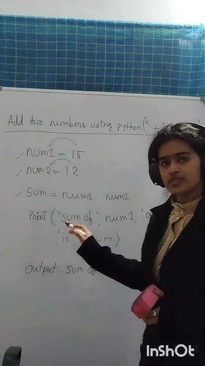 Addition Of Two Numbers In Python Using Addition Operator Youtube
