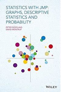 Statistics With JMP Graphs Descriptive Statistics And Probability Goos P Meintrup D