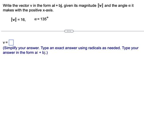 solved write the vector v in the form ai bj given its