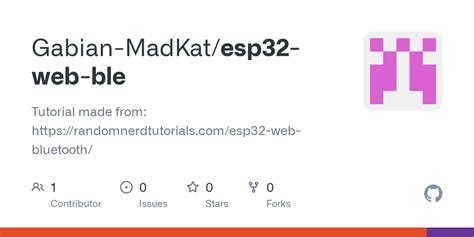 Github Gabian Madkatesp32 Web Ble Tutorial Made From