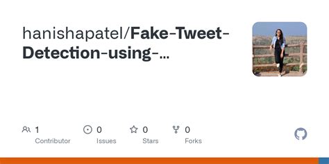 Github Hanishapatel Fake Tweet Detection Using Machine Learning