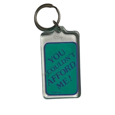 Novelty Acrylic Kalan Keychain Couldnt Afford Humor Vintage Keyring 180 U Y2k Ebay