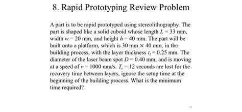 Solved Rapid Prototyping Review Problem A Part Is To Be