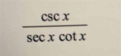 Solved CSC X Sec X Cotx Chegg Com