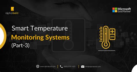 Smart Temperature Monitoring System Part